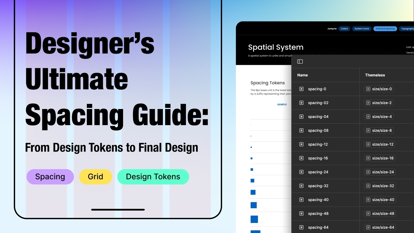 Designer's Ultimate Spacing Guide: From Design Tokens to Final Design